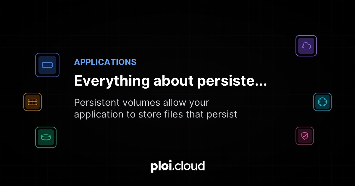 Everything about persistent volumes - Ploi Cloud
