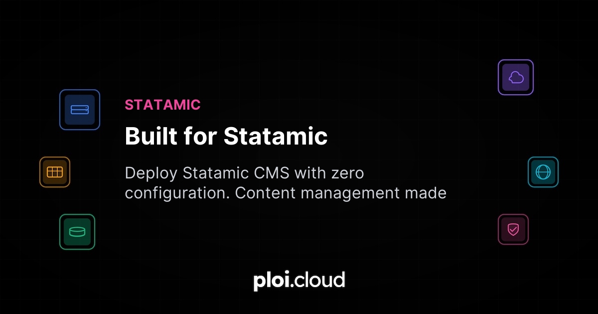 Statamic Hosting - Deploy Statamic CMS in Seconds - Ploi Cloud